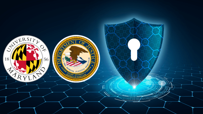 UMD and US Attorney’s Office for the District of Maryland Cohost Cybersecurity Conference ...